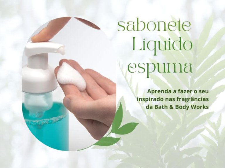 Como Fazer o Sabonete liquido espuma Caseiro